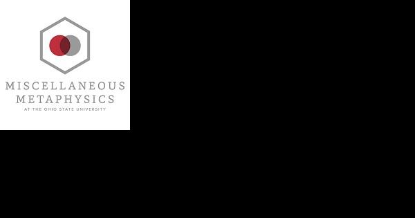 Miscellaneous Metaphysics: Dan Korman | Department of Philosophy